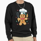 Cute Gingerbread Man Baker Funny Christmas Graphic Unisex Sweatshirt ...