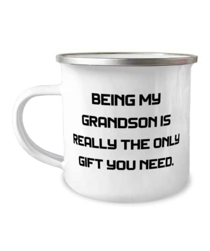 Cute Grandson 12oz Camper Mug, Being My Grandson Is Really The Only You ...
