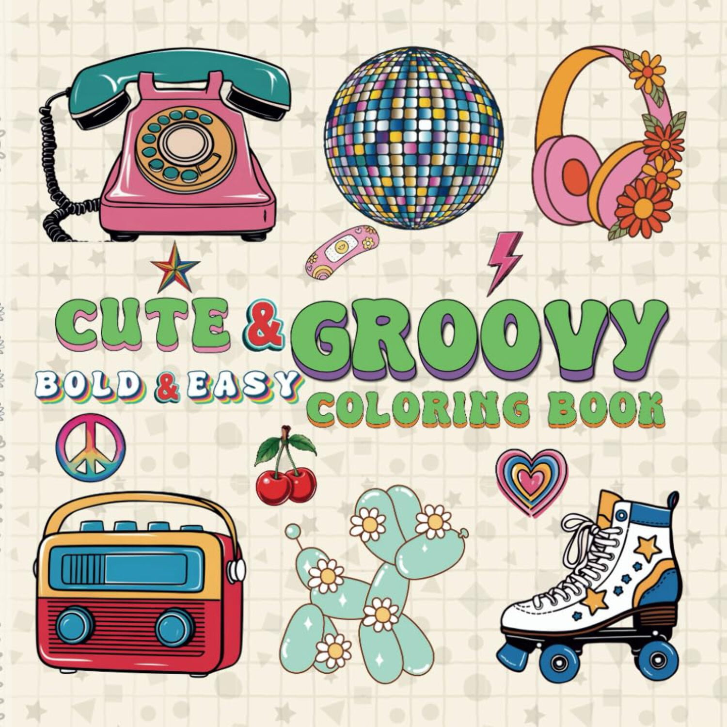 Cute Groovy Bold and Easy coloring Book: 50 Simple and Big Designs For ...