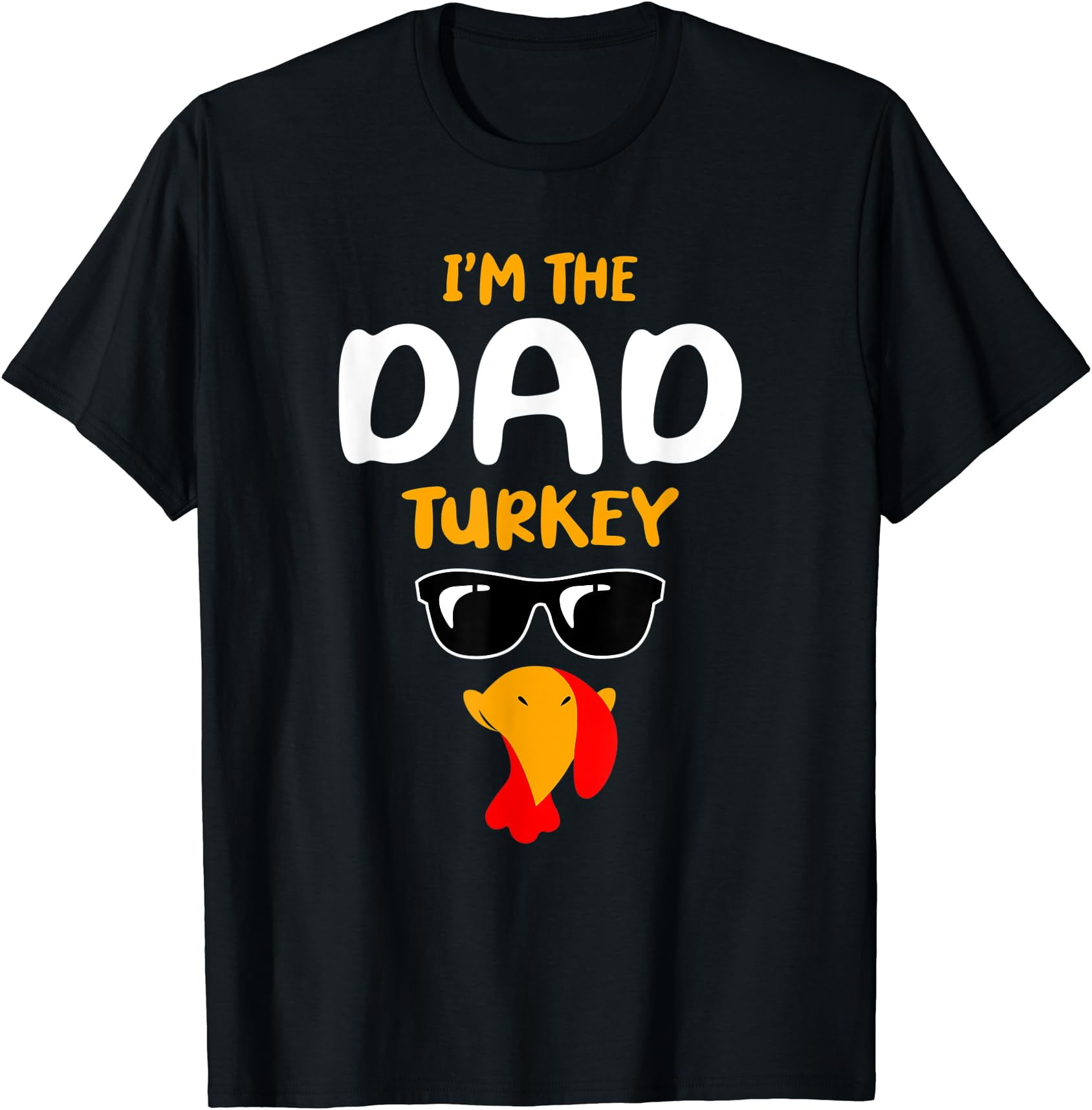 Cute Humorous Dad Turkey Thanksgiving T-Shirt for Family Matching ...