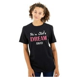 Cute Just A Dream Away Positive Quote Women's Plus Size Graphic Tee ...