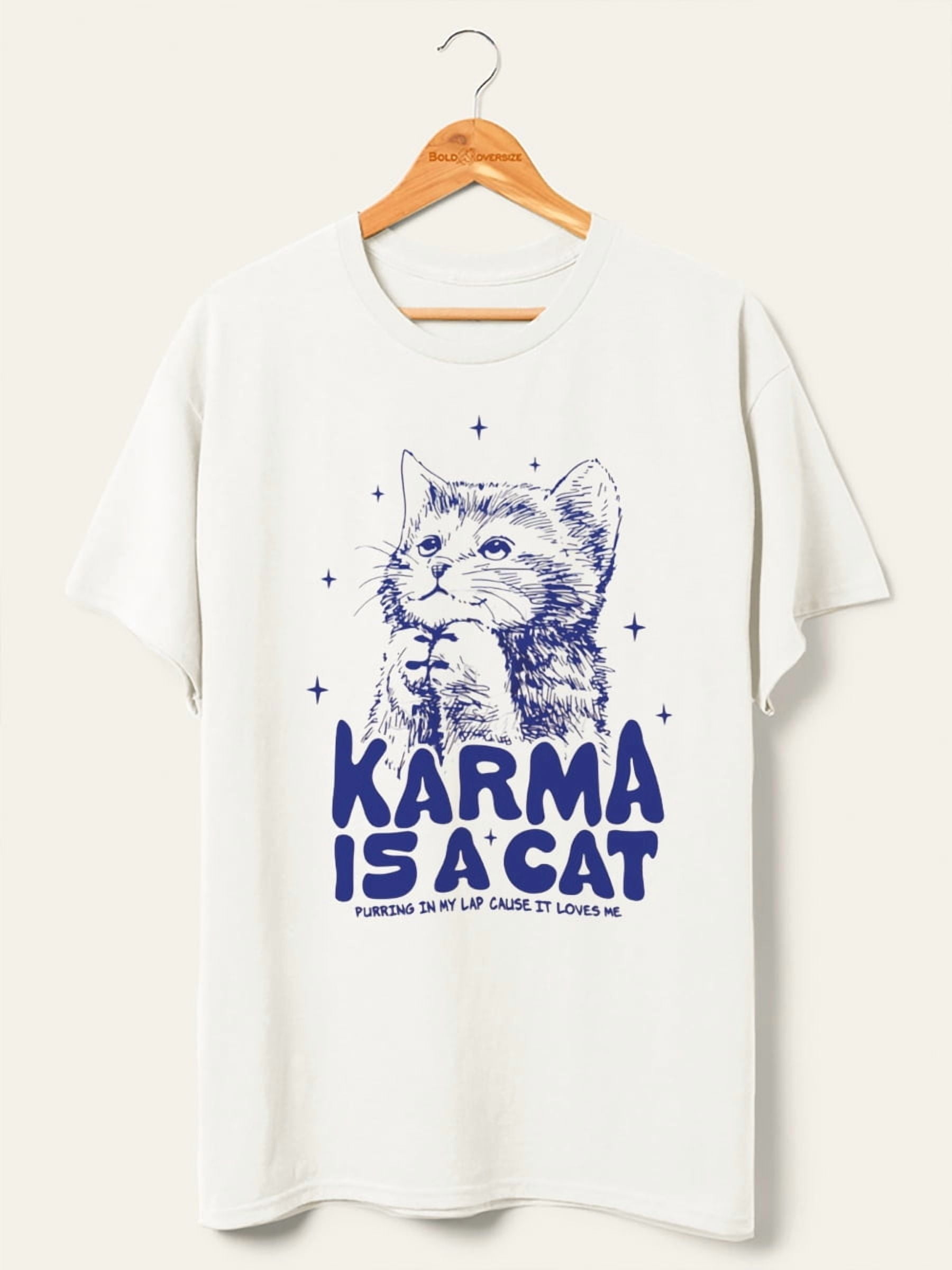 Cute Karma Is A Cat T-Shirt - Walmart.com