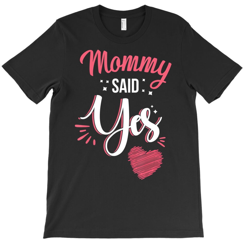 Cute Kids Mommy Said Yes Marriage Proposal She Sai Themed Themed Gift ...