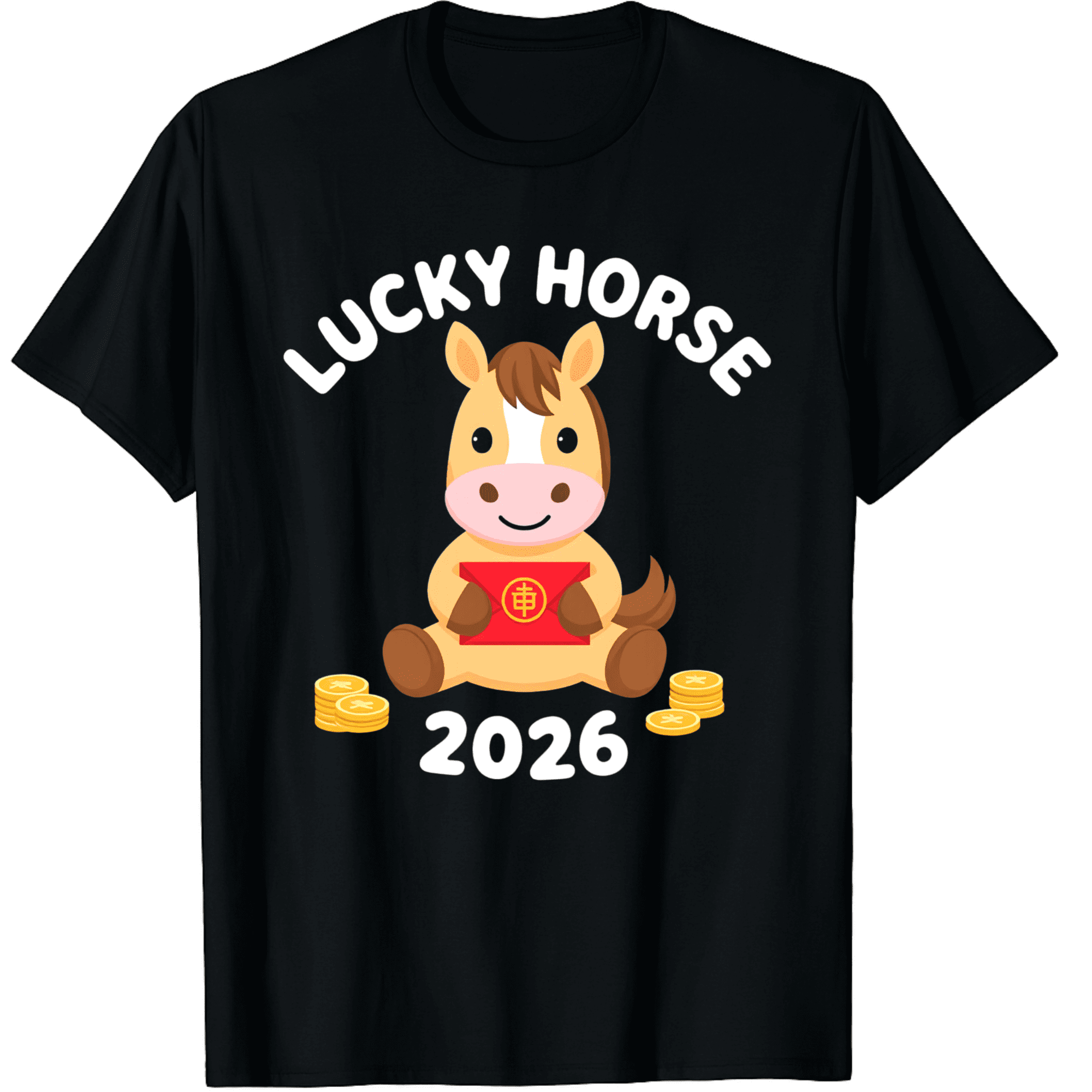 Cute Lucky Horse with Red Envelope Chinese New Year 2026 Graphic T ...