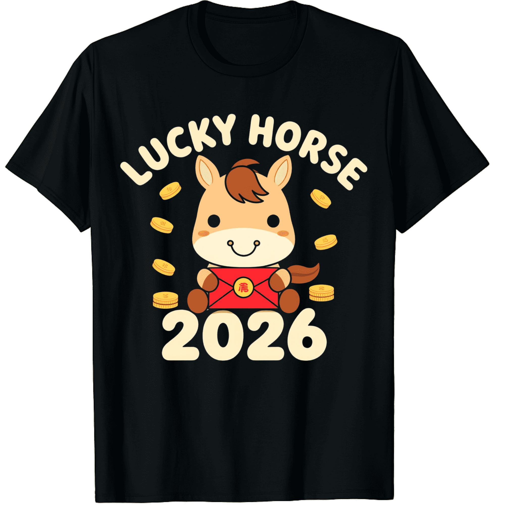 Cute Lucky Horse with Red Envelope Chinese New Year 2026 Graphic T ...