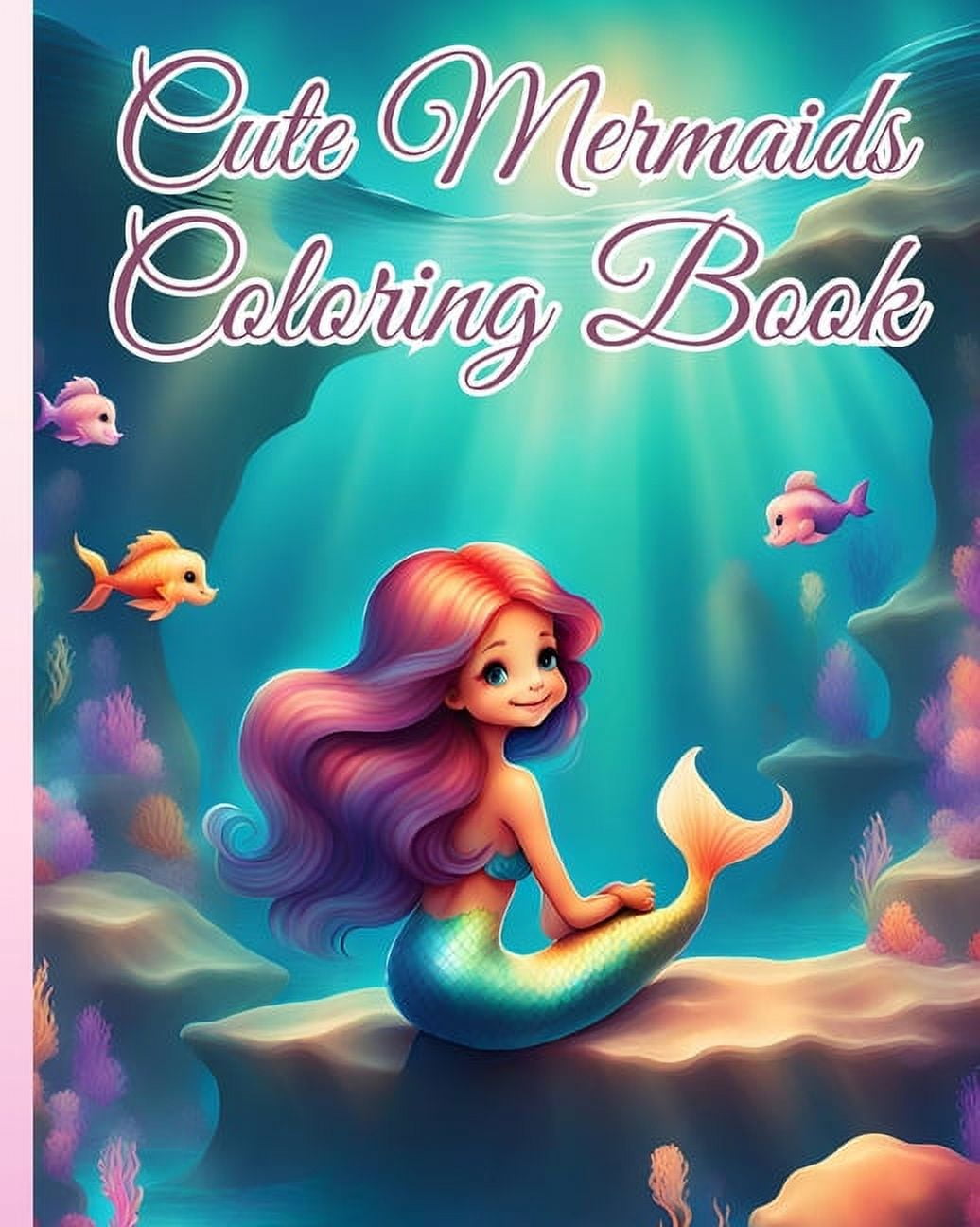 Cute Mermaids Coloring Book: Magical Coloring Book For Boys and Girls ...