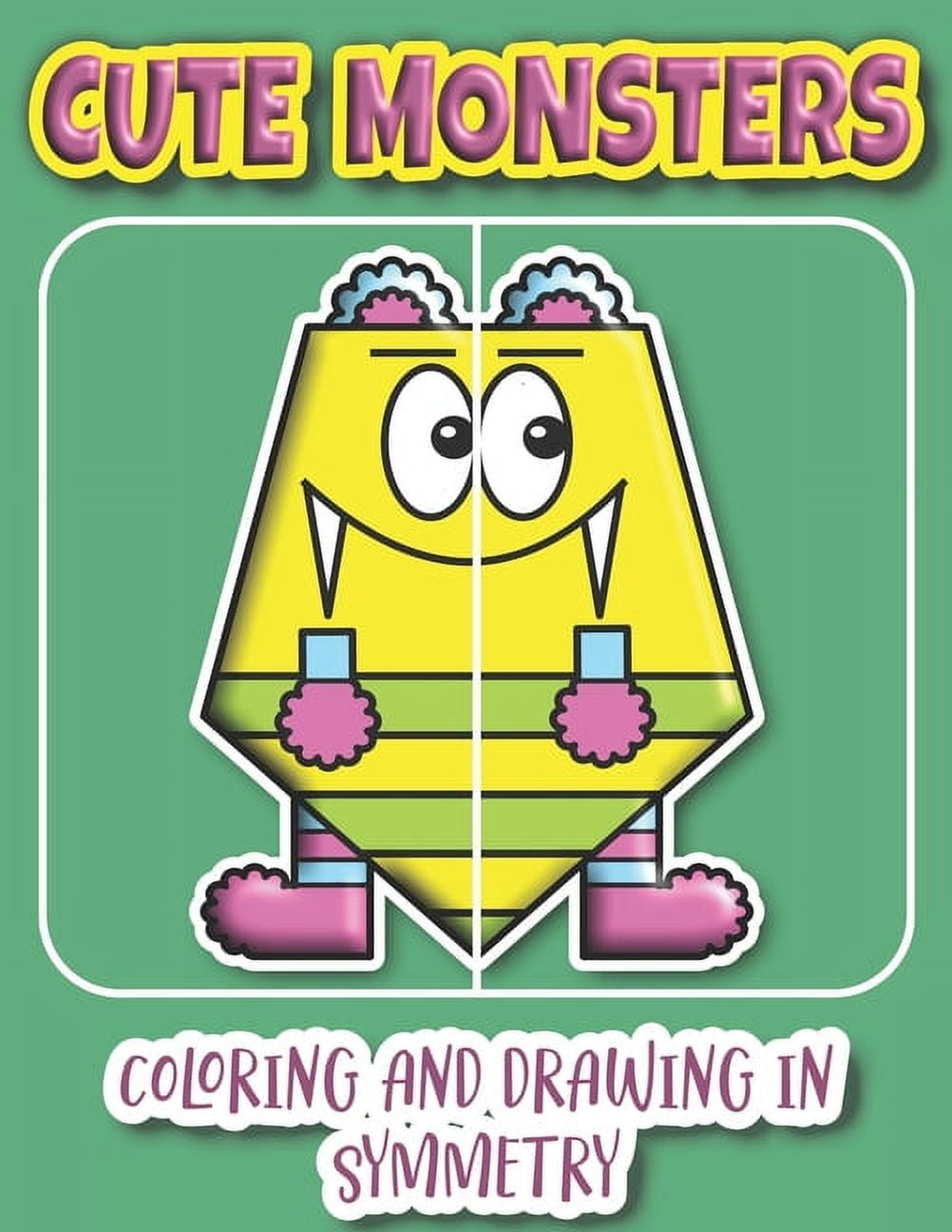 Cute Monsters Coloring And Drawing In Symmetry: Help Your Child ...