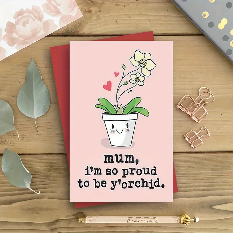Cute Mother's Day Card – “Mum, I'm So Proud to Be Y'orchid” – Adorable ...