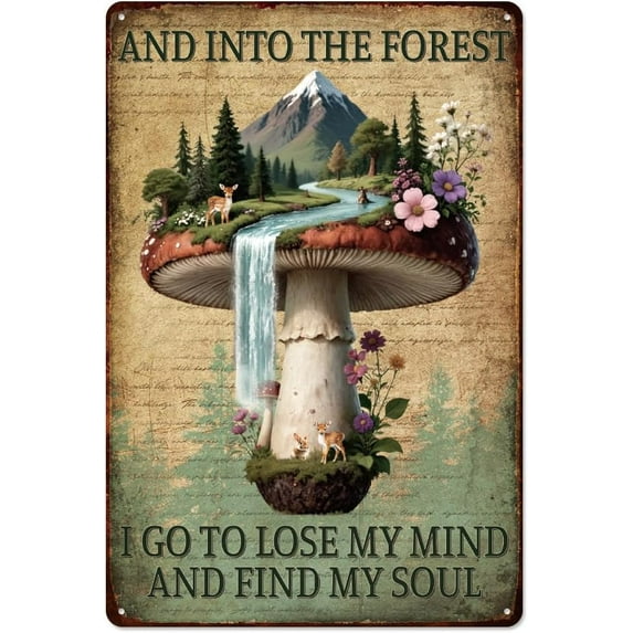 Cute Mushroom Vintage Metal Tin Sign 11.8x7.9 Inch I Go to Lose My Mind ...