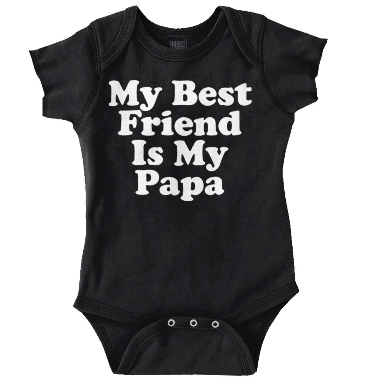 Cute My Best Friend Is My Papa Romper Boys or Girls Infant Baby Brisco ...