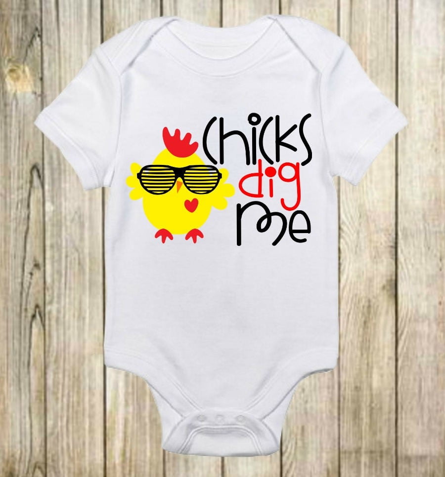 Cute Onesies- Funny Onesies- Chicks Dig Me - Baby Boy - Baby Girl - Baby Onesies- Baby Clothing ...