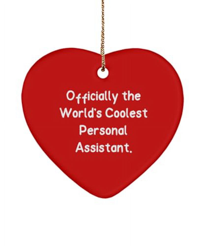 Cute Personal Assistant Ts Officially The Birthday Unique Ts Heart Ornament For