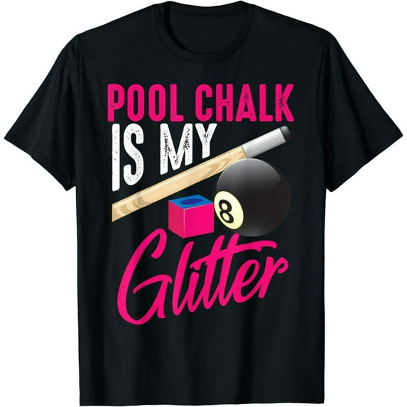 Cute Pool Chalk Is My | Funny Billiard Players Game Gift T-Shirt ...