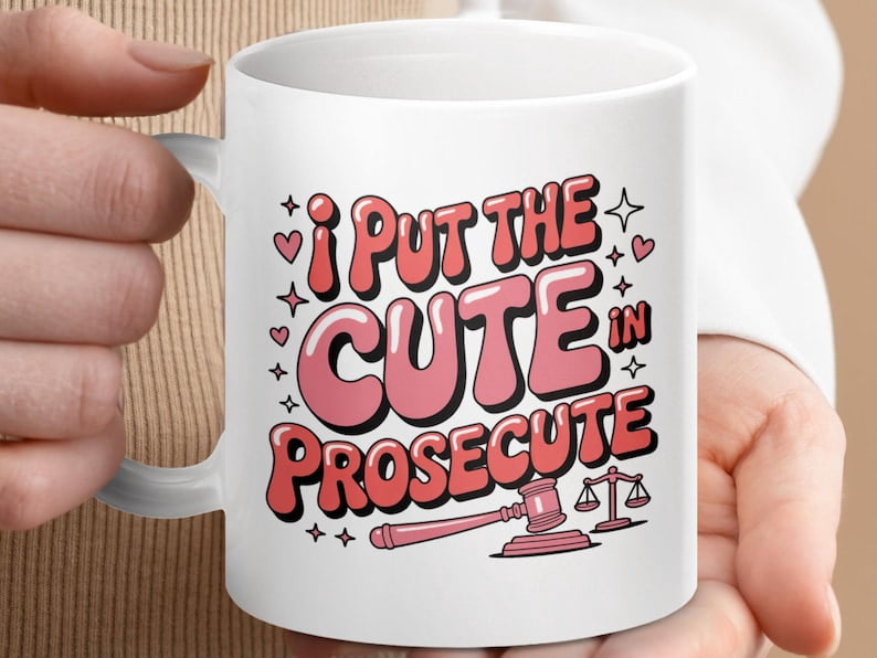 Cute Prosecutor Mug, Law School, Legal Gift, Lawyer, Funny Attorney ...