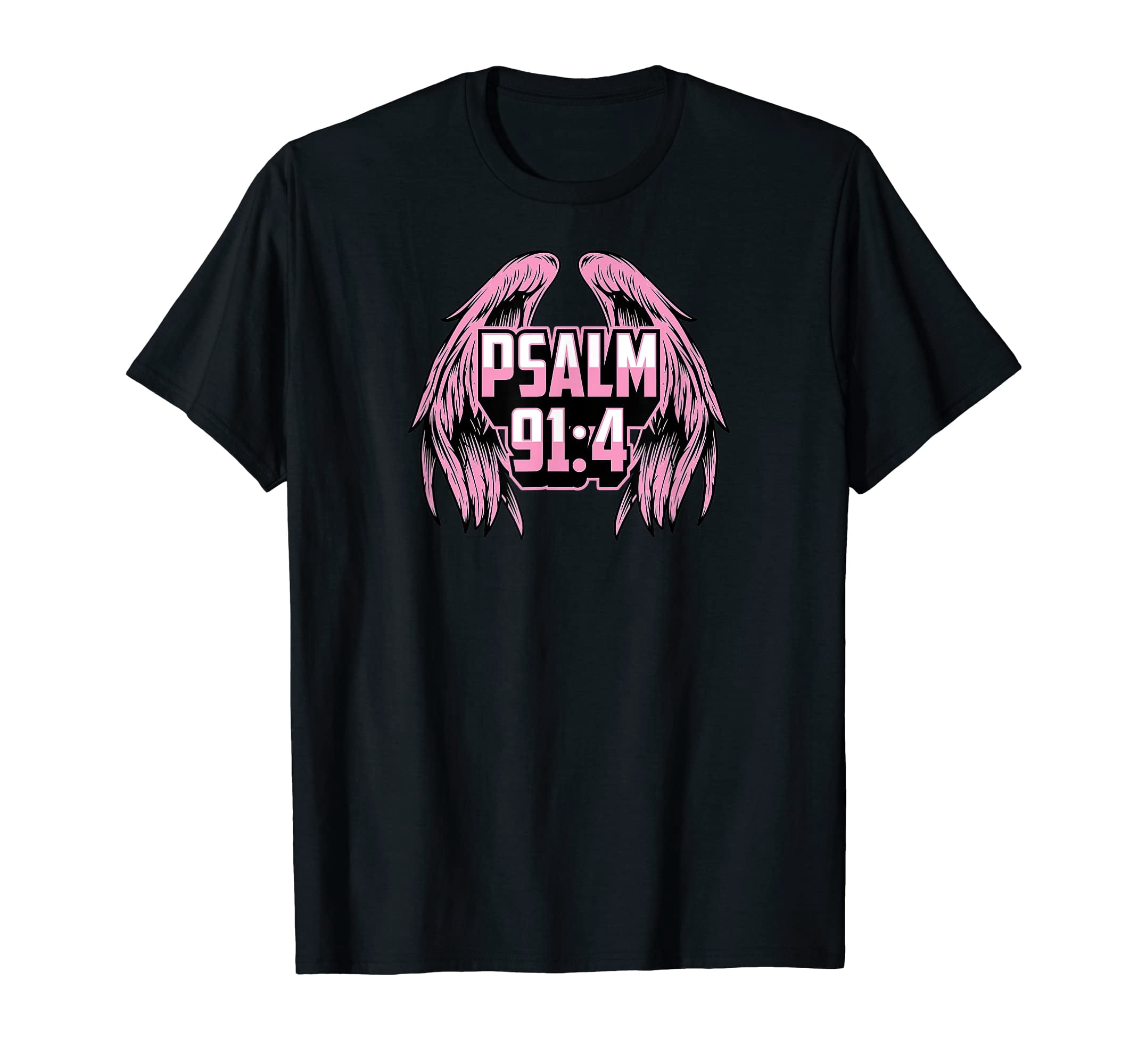 Cute Psalm 91:4 T-Shirt with Pink Angel Wings Design for Inspirational ...