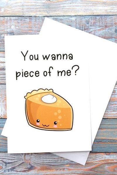 Cute Punny Greeting Card – "You Wanna Piece of Me?" Dessert Design ...