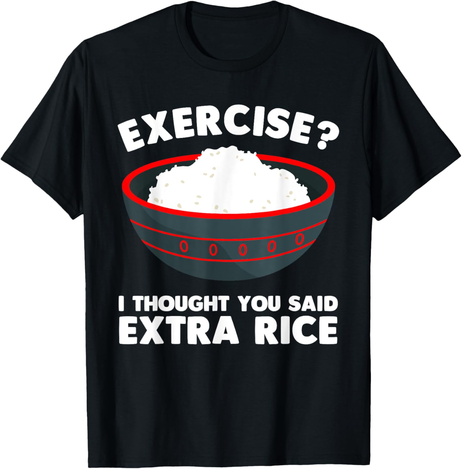 Cute Rice Art Men Women Gym Extra Rice Asian Food Vegan T-Shirt ...