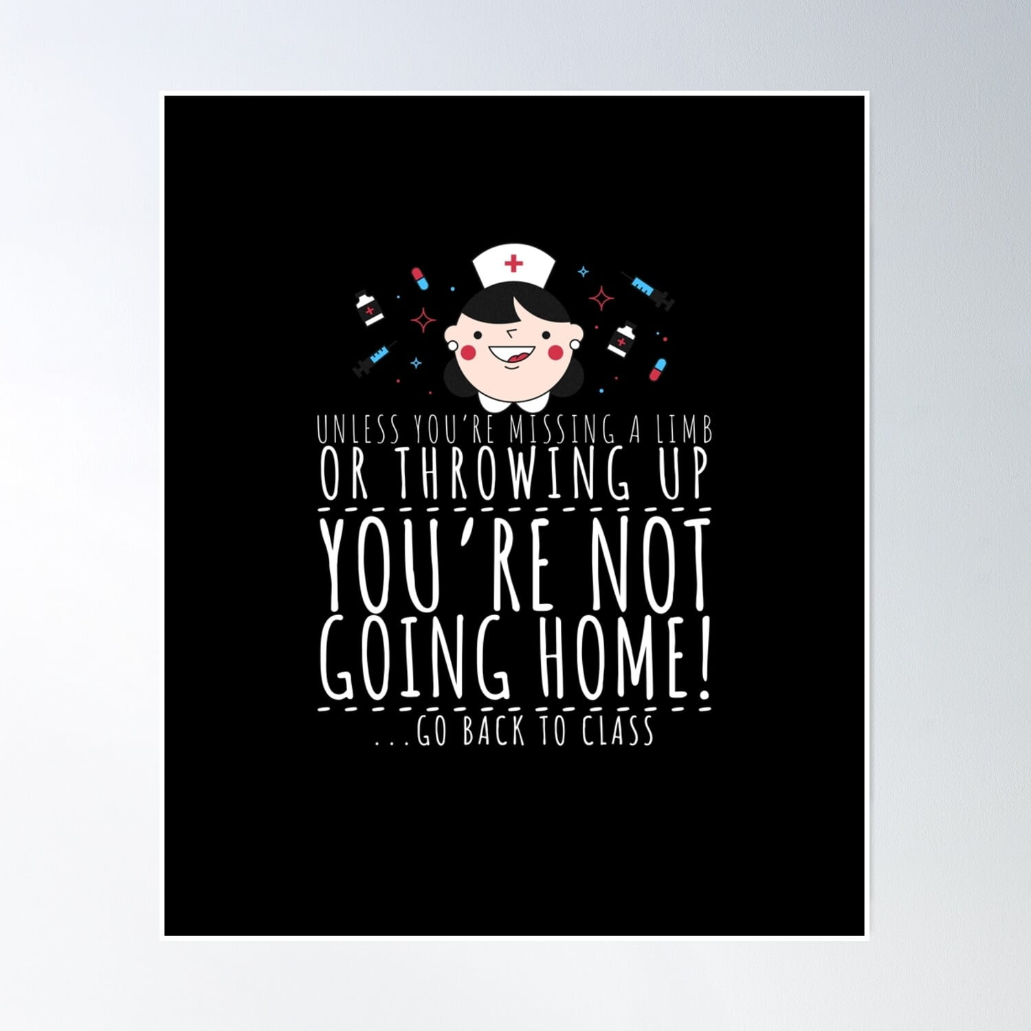 Cute School Nurse Go Back To Class Nursing Nurse Cna Poster Wall Art ...