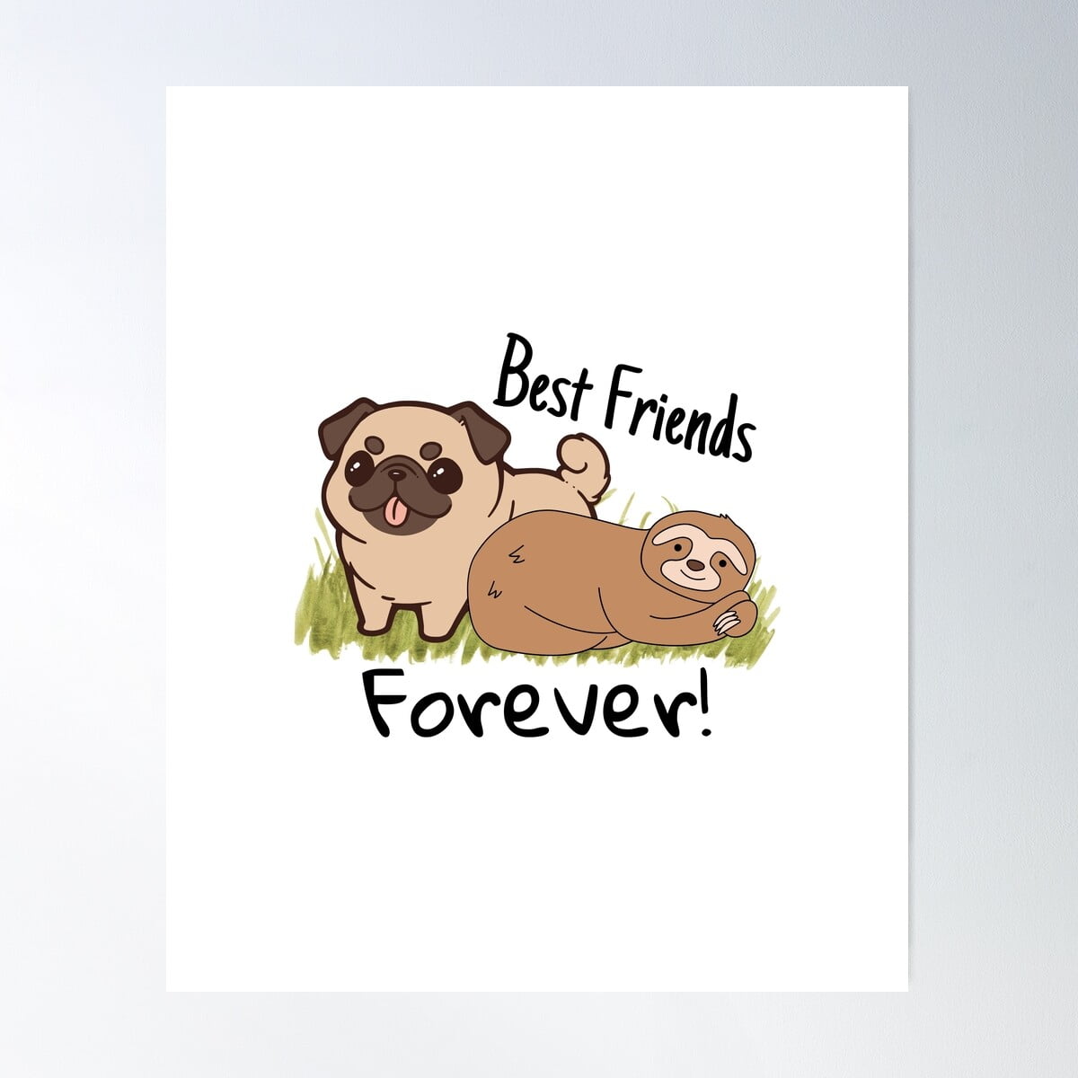 Cute Sloth And Pug Friendship For Pug Lover Poster Wall Art, Modern ...