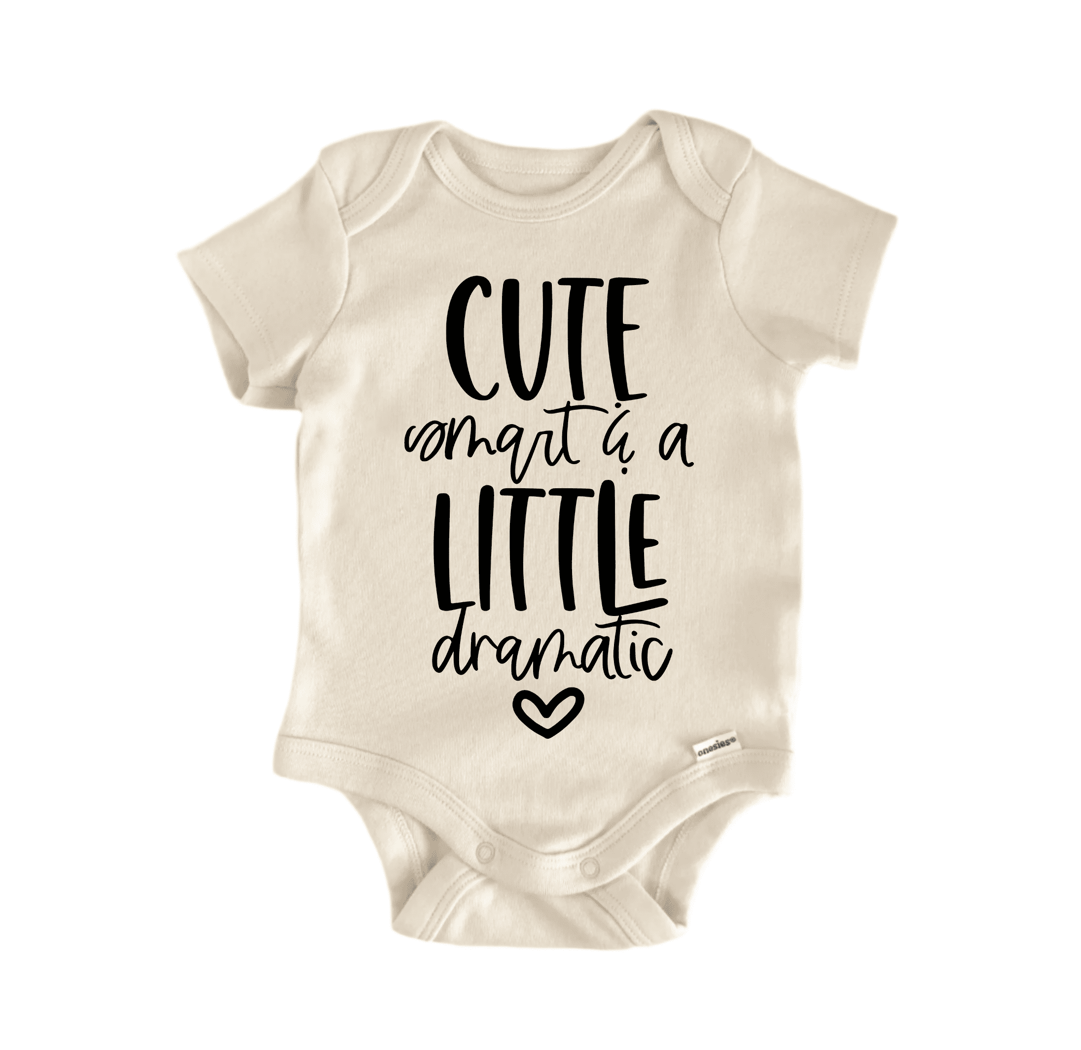 Cute Smart and A Little Dramatic - Baby Boy Girl Clothes Bodysuit Funny ...