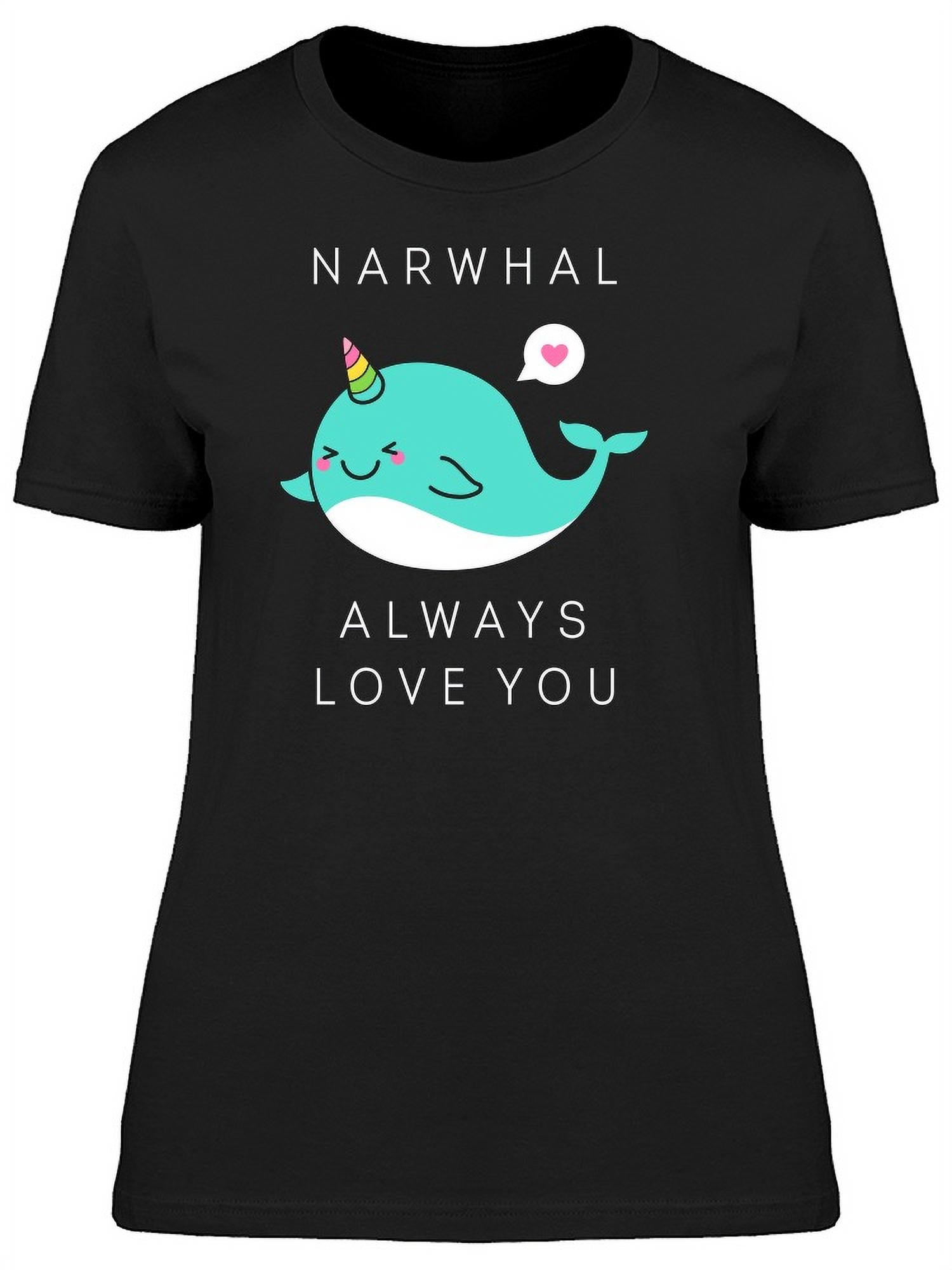 Cute Smiling Narwhal T-Shirt Women -Image by Shutterstock, Female ...