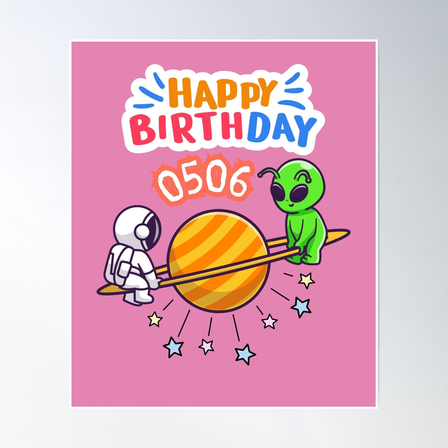 Cute Space Birthday Design - Astronaut And Alien With Planet Poster ...