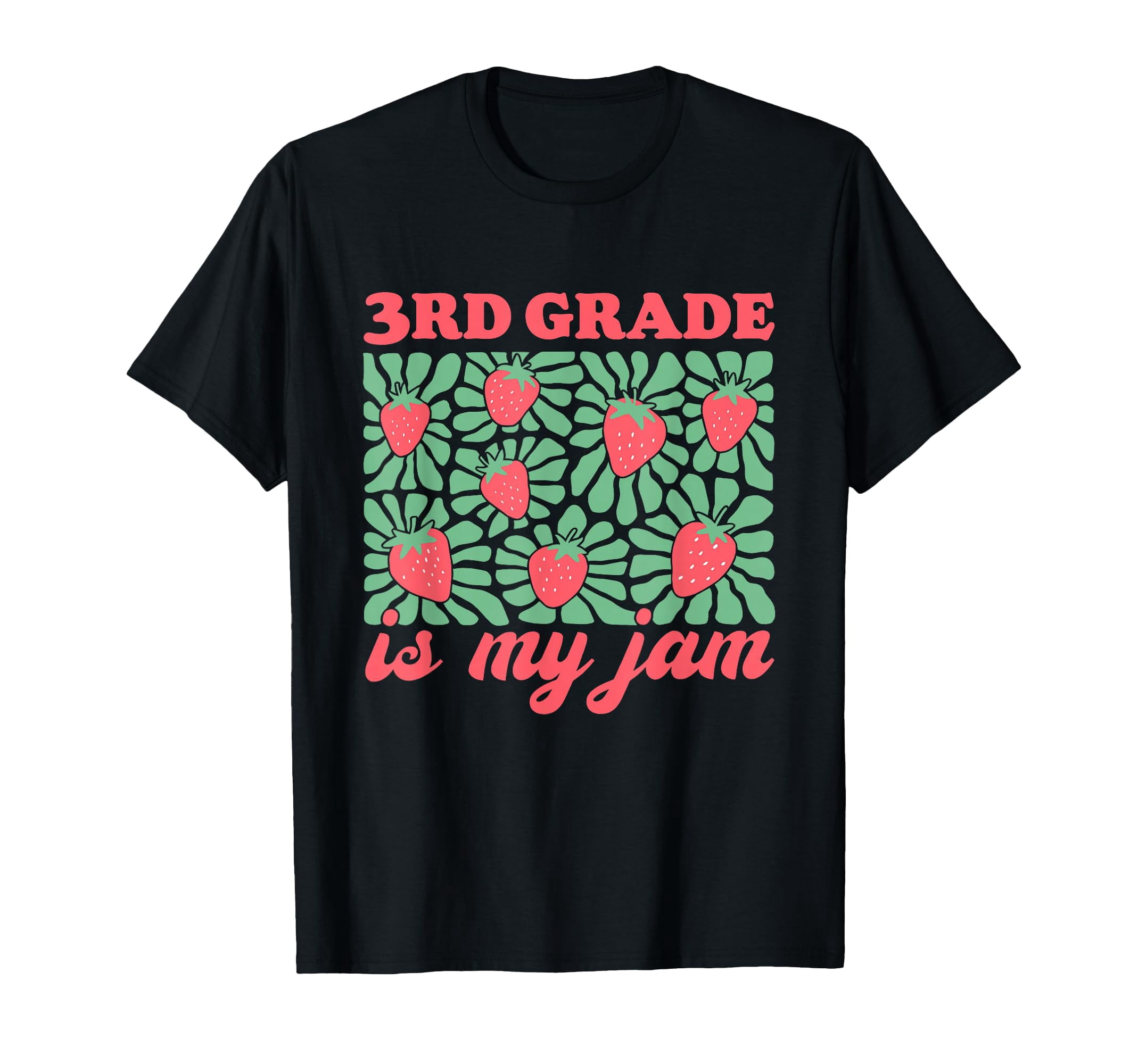 Cute Strawberry 3rd Grade is My Jam T-Shirt for Back to School Fun ...