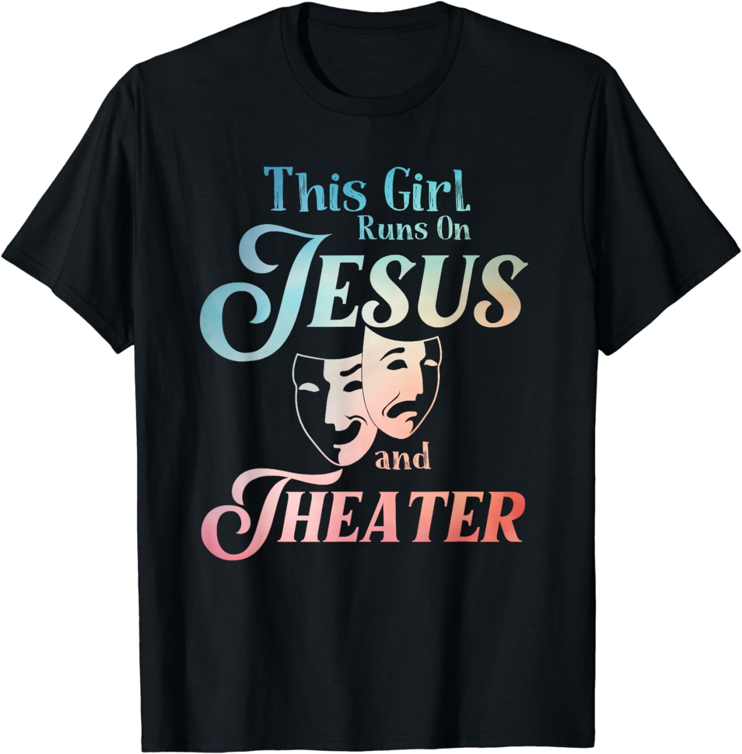 Cute Theatre Art For Teen Girls Women Acting Musical Lover T-Shirt ...