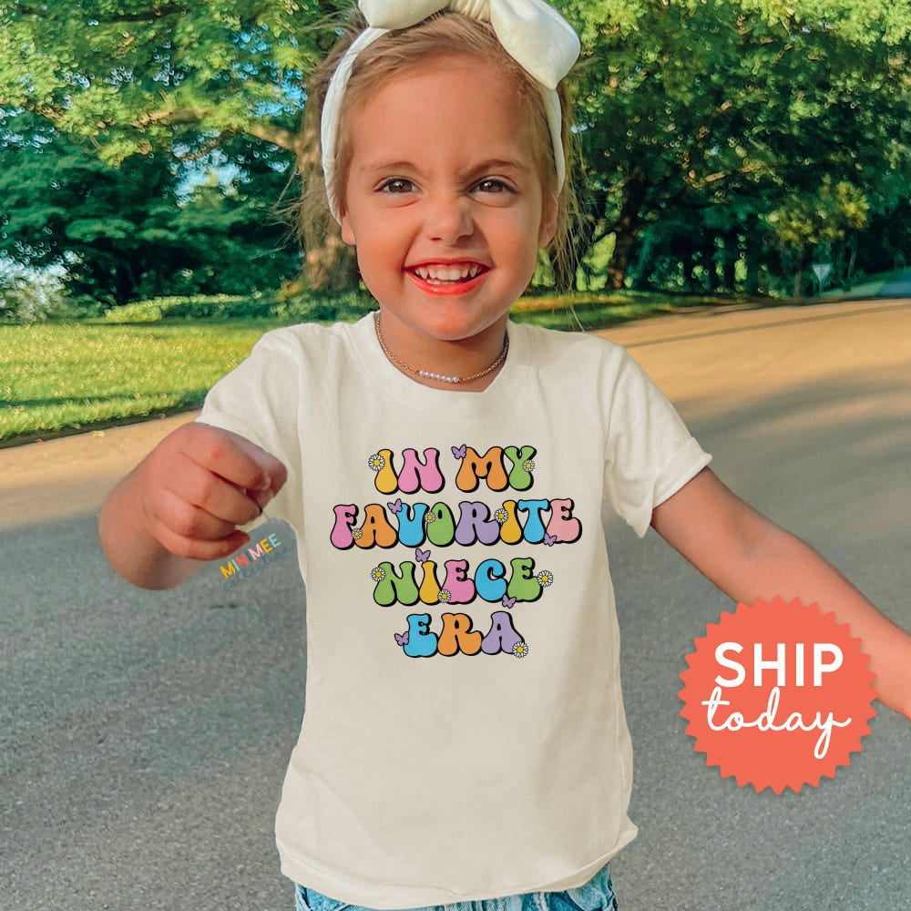 Cute Toddler Shirt, In My Favorite Niece Era, Colorful Graphics Tee, Fun Kids Apparel, Toddler ...