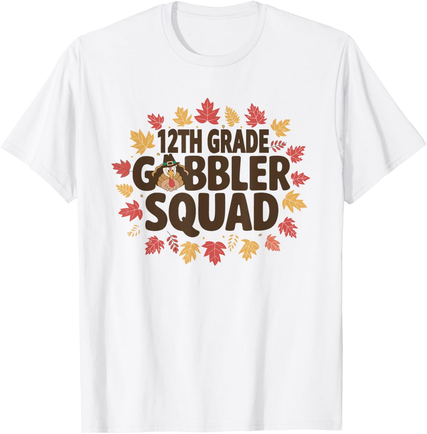 Cute Turkey Thanksgiving 12th Grade Squad Fall Season Autumn T-Shirt ...
