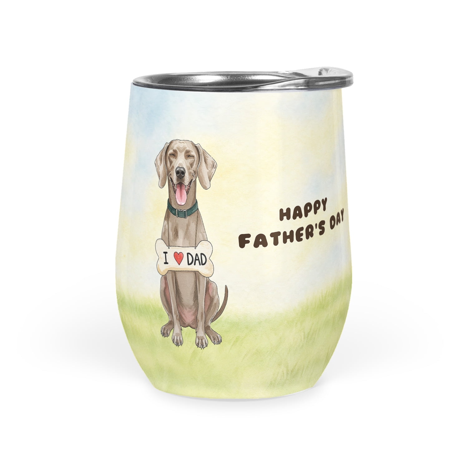 Cute Weimaraner Loves Dad Happy Father's Day 12oz Stainless Steel Wine ...