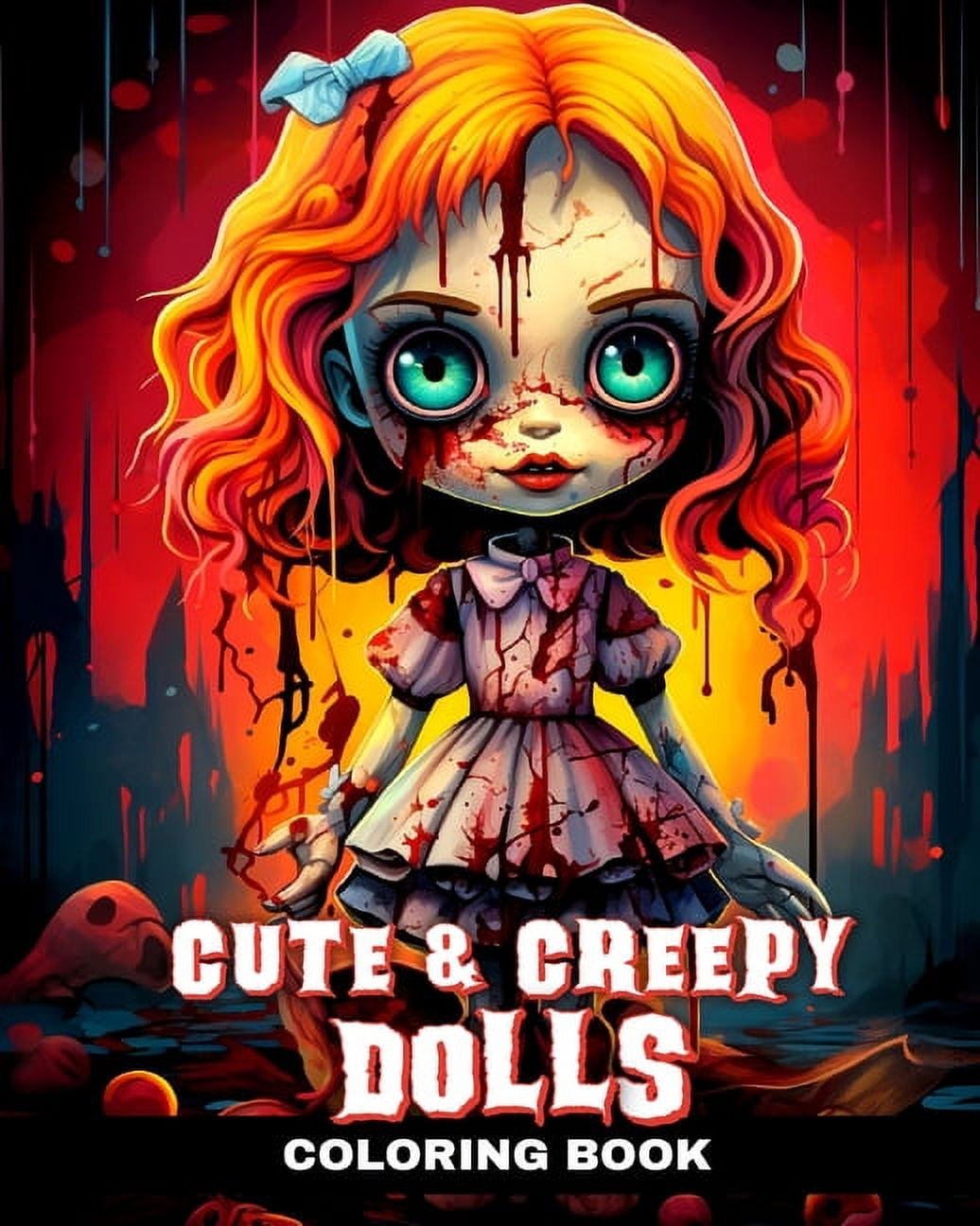 Cute and Creepy Dolls Coloring Book: Cute Horror Coloring Pages with ...
