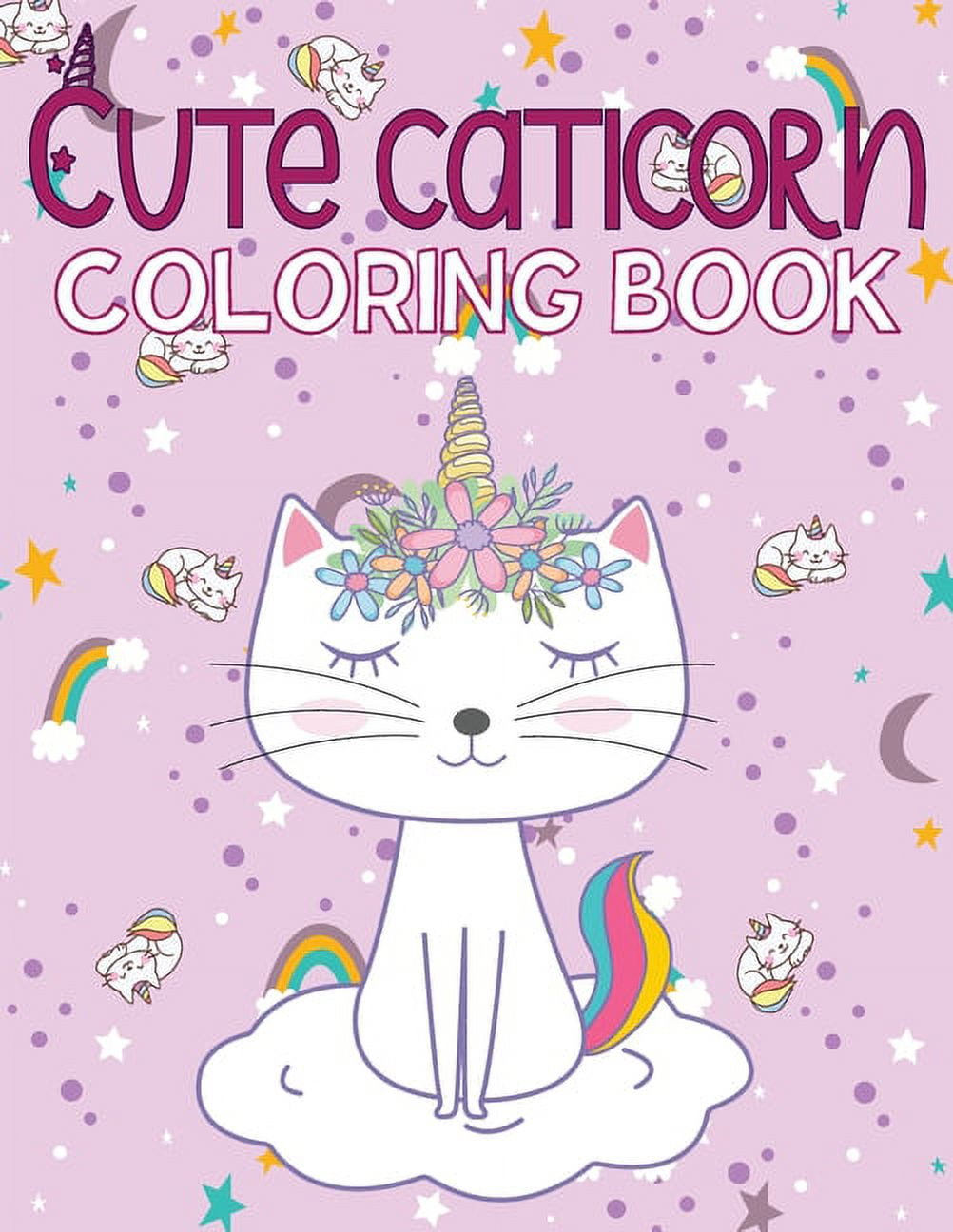 Cute caticorn coloring book: Caticorn Coloring Book For Kids Ages 4-8 ...