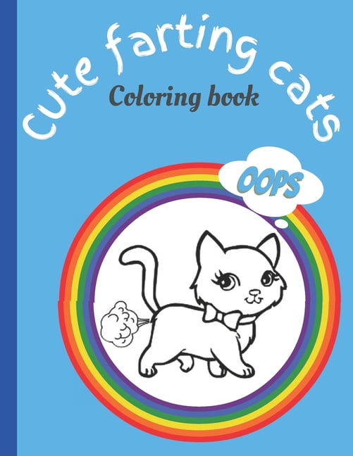 Cute farting cat coloring book: 8.5x11 25 cute farting cat coloring ...