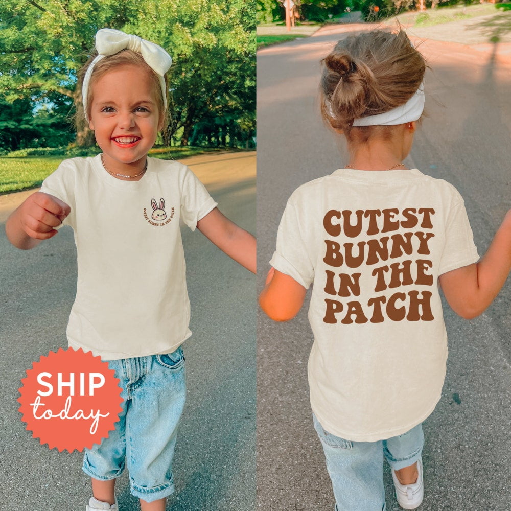 Cutest Bunny In The Patch Toddler Shirt, Front And Back Toddler Tee ...