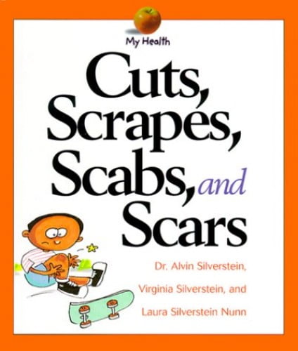 Pre-Owned Cuts, Scrapes, Scabs, and Scars (Hardcover) 9780531115824 ...