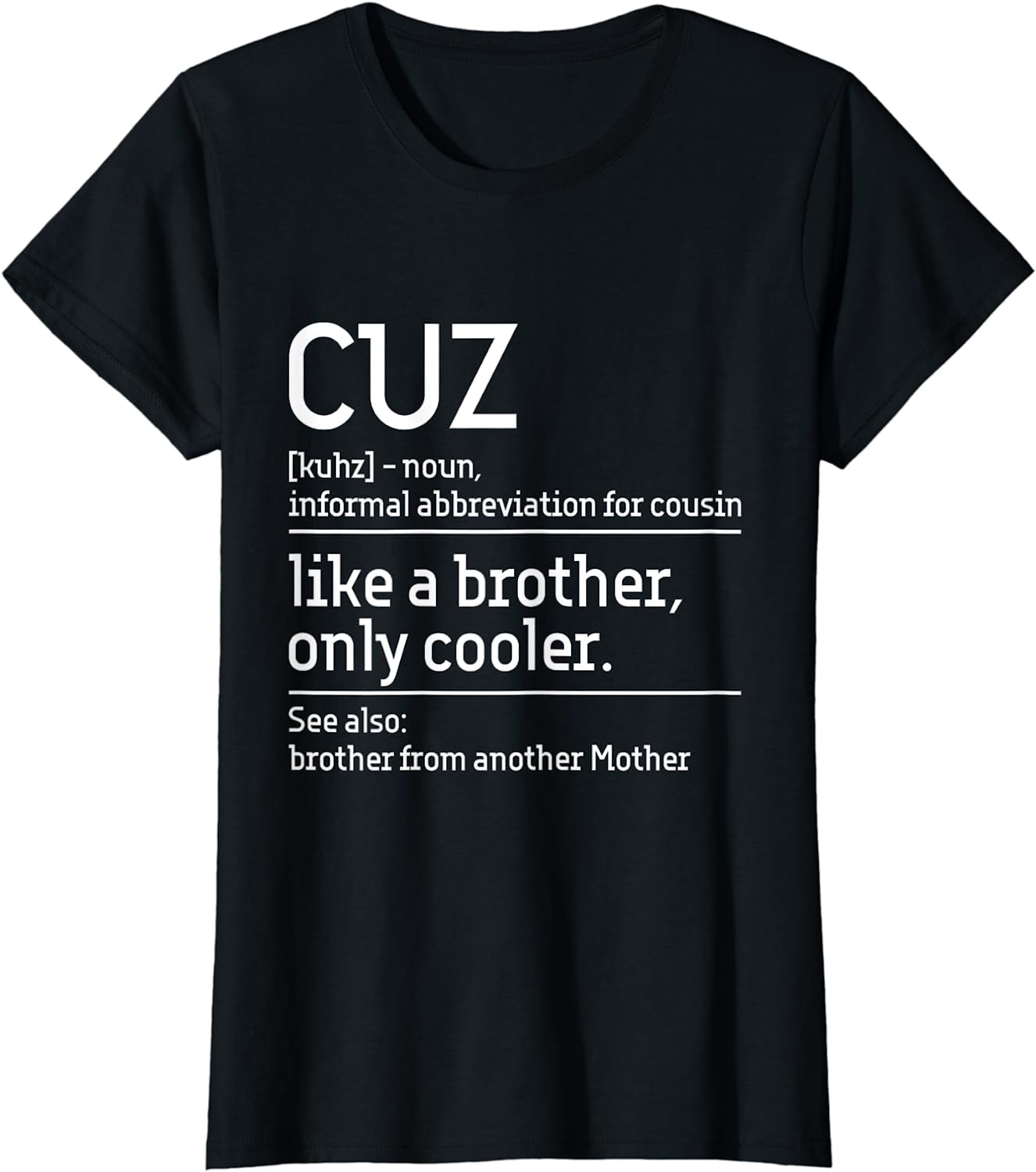 Cuz - Cousin Cousins Matching Family Member Childhood T-Shirt - Walmart.com