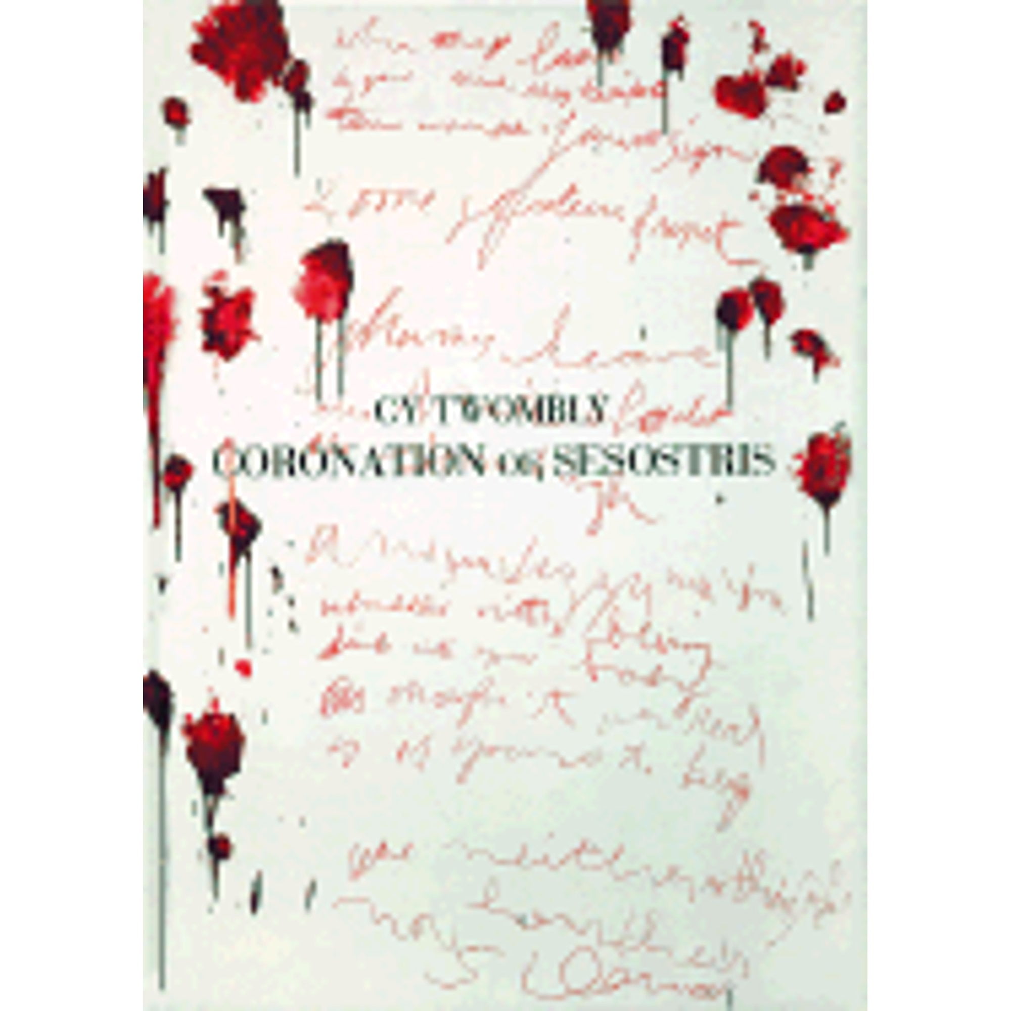 Pre-Owned Cy Twombly: Coronation of Sesostris (Hardcover 9781880154458 ...