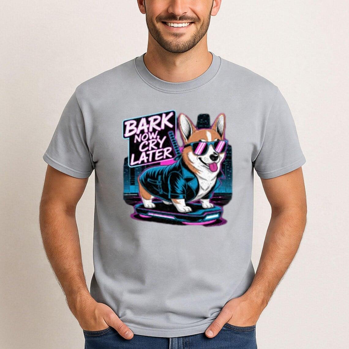 Cyber Corgi T-shirt with Sci Fi Dog Humor and Bark Now Cry Later Vibe ...
