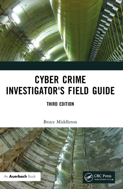 Cyber Crime Investigator's Field Guide, (Paperback) - Walmart.com