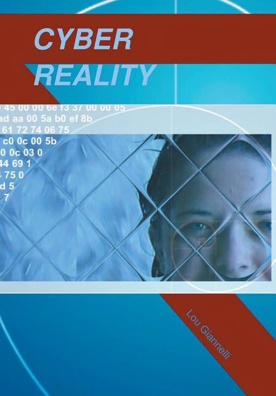 Cyber Reality: The Unprecedented Realm of Reality (Hardcover) - Walmart.com