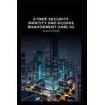 Series 3a Cyber Security identity and access management (IAM) v2 ...