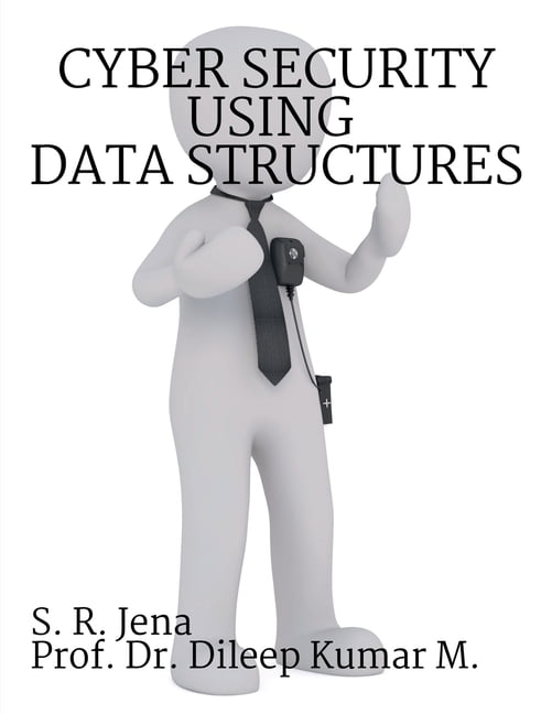 Cyber Security using Data Structures, (Paperback) - Walmart.com