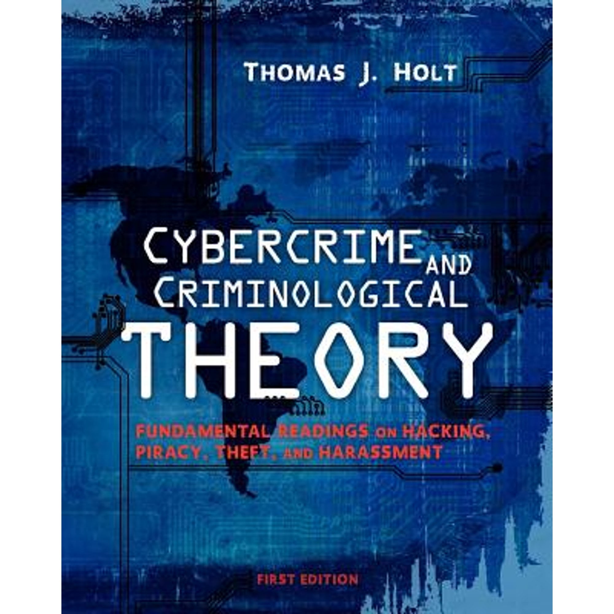 Pre-Owned Cybercrime and Criminological Theory: Fundamental Readings on ...