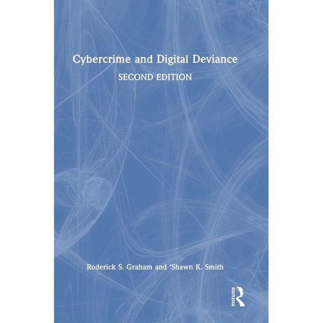 Cybercrime and Digital Deviance (Hardcover) - Walmart.com
