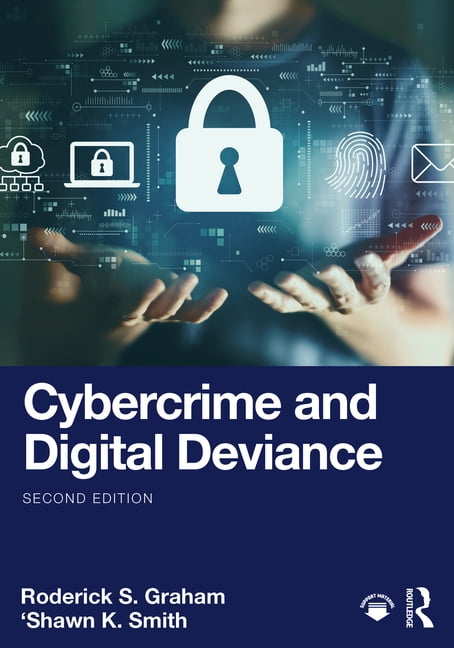 Cybercrime and Digital Deviance, (Hardcover) - Walmart.com