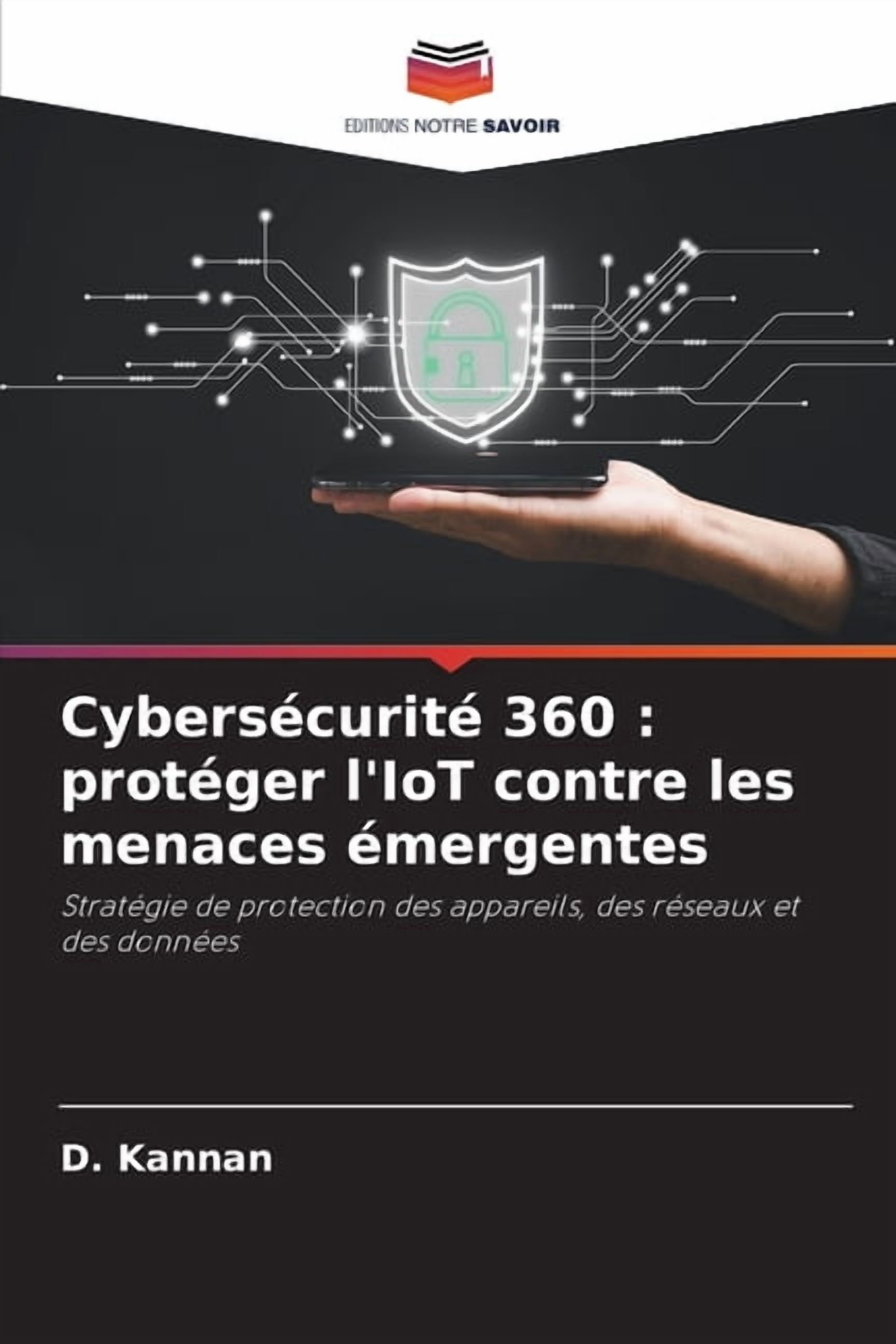 CybersÃ©curitÃ© 360: protÃ©ger l'IoT contre les menaces Ã©mergentes ...