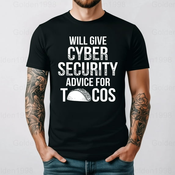 Cybersecurity IT Analyst Tacos Certified Tech Security Graphic Graphic ...