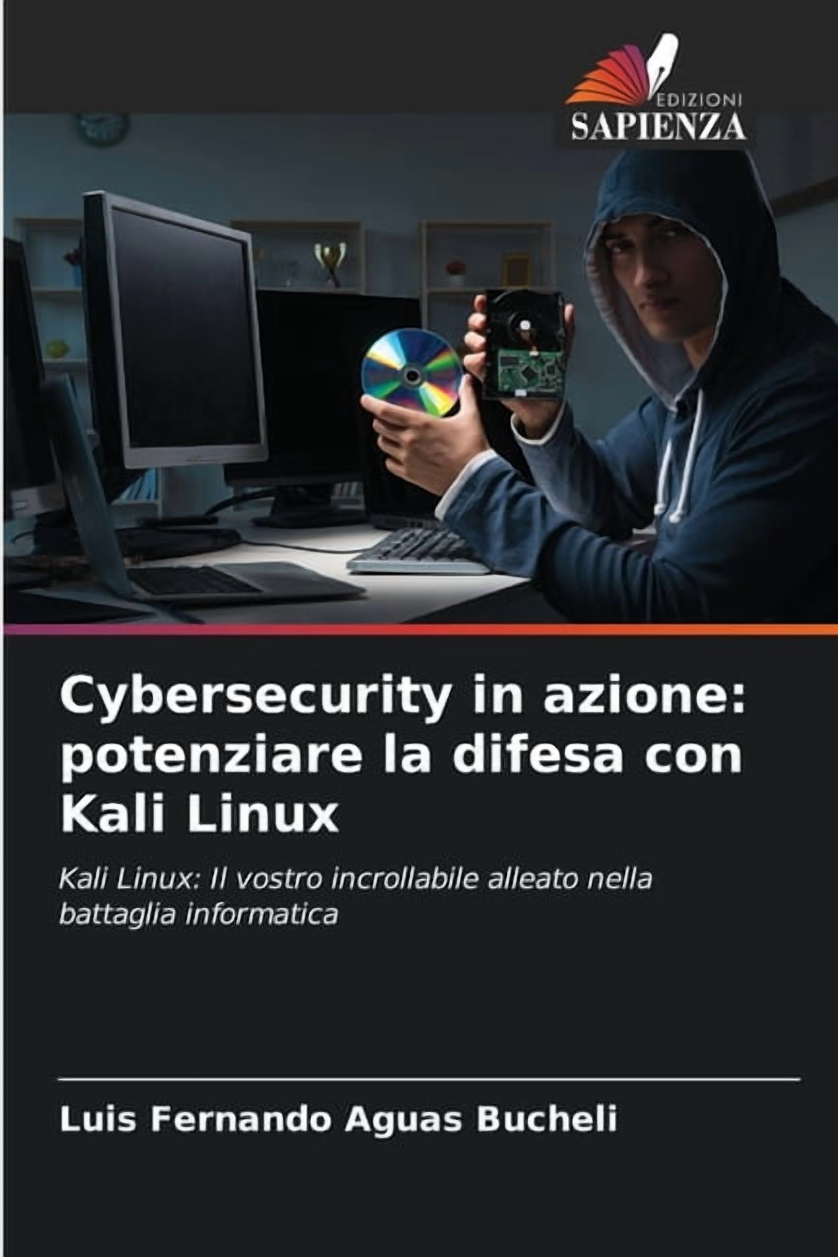 Cybersecurity in azione: potenziare la difesa con Kali Linux ...
