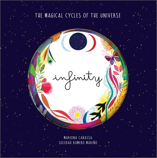 Cycles of the Universe Infinity: The Magical Cycles of the Universe ...
